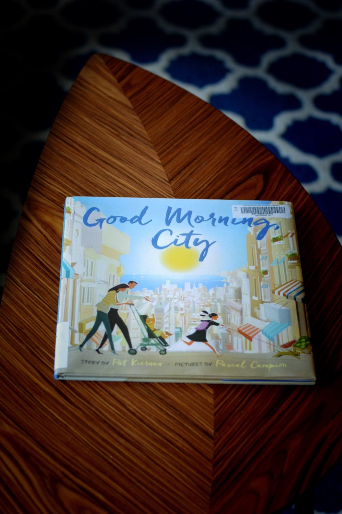 Sunday Book Club: Good Morning City – Our Montessori Life